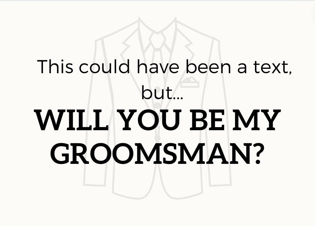 Groomsman Proposal Card - This Could Have Been a Text - Etsy