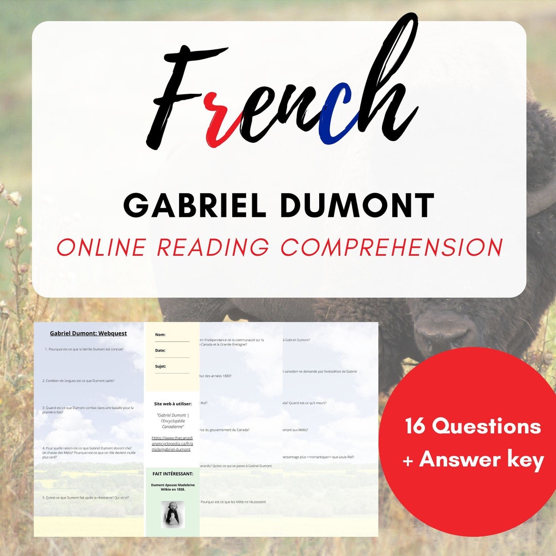 French Reading Comprehension - Gabriel Dumont Webquest - French Reading ...