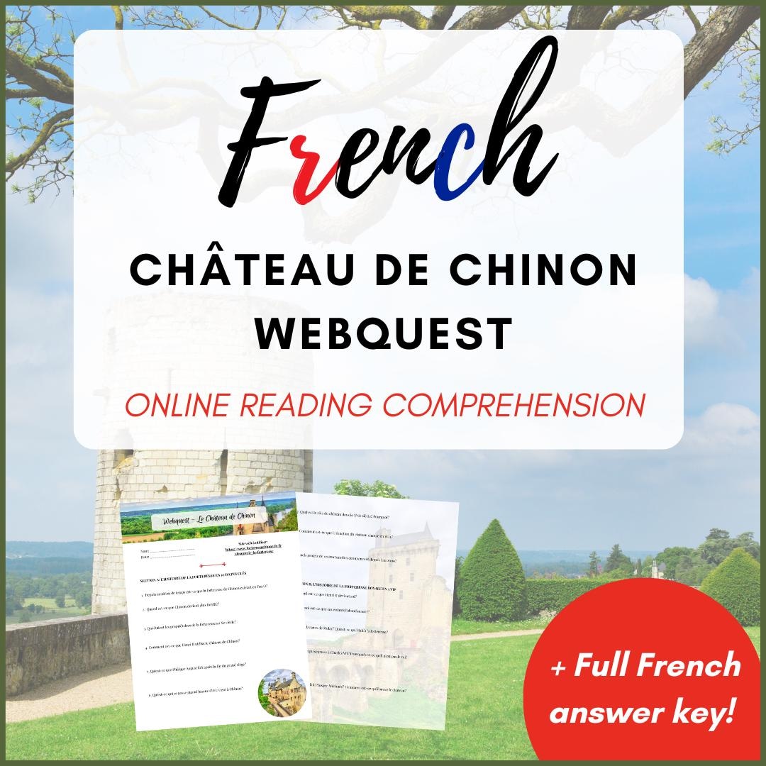 French Reading Comprehension - Château De Chinon Webquest - French ...