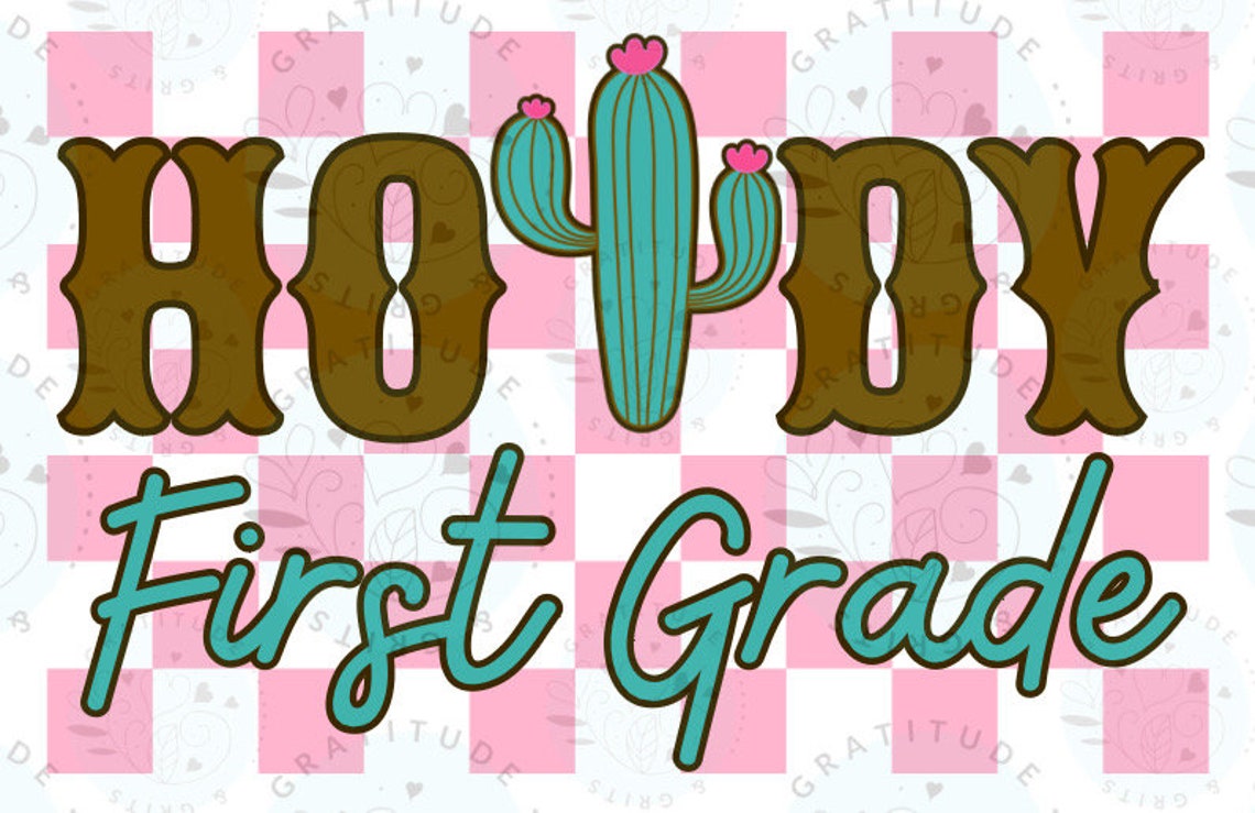 Howdy First Grade, First Grade PNG, Back to School PNG, Instant ...