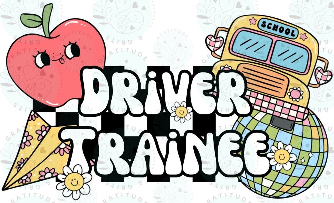 Driver Trainee PNG, Back to School PNG, Instant Digital Download, Png ...