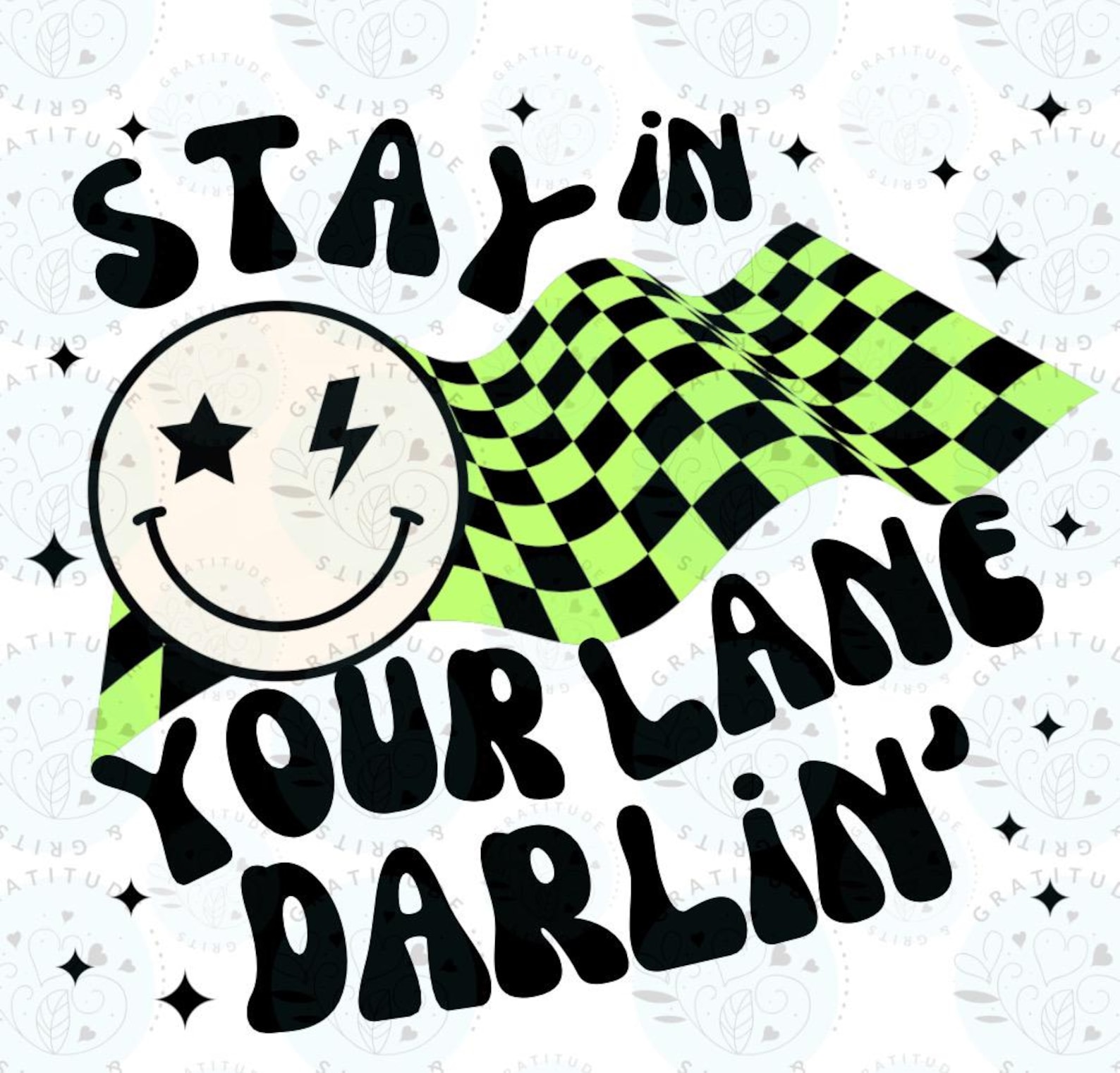 Stay in Your Lane Darlin, Instant Digital Download, Png File, Digital ...