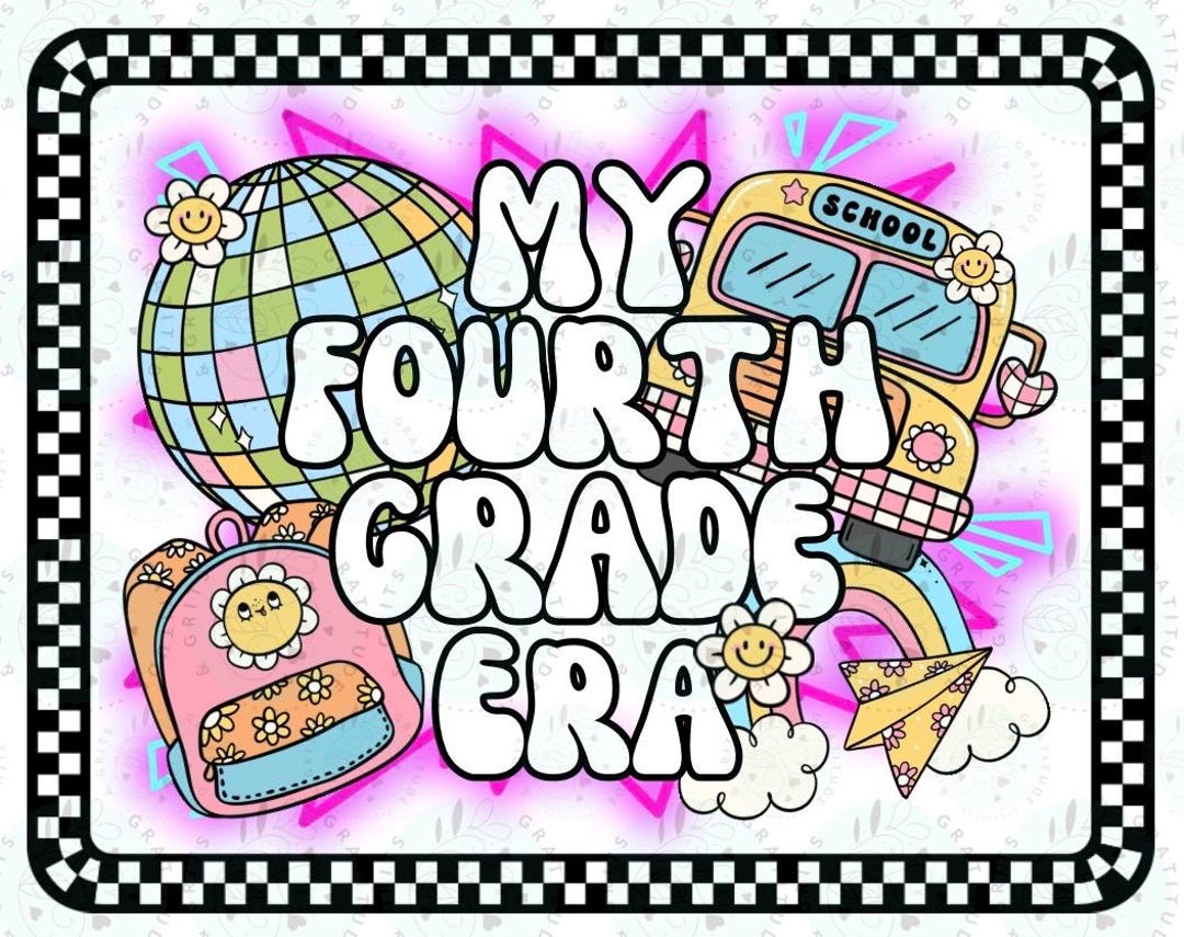 My Fourth Grade Era, Fourth Grade, Back to School Sign, Instant ...