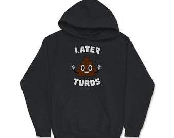 Later Turds Funny Poop Emoji Peace Sign Unisex T-shirt | Etsy