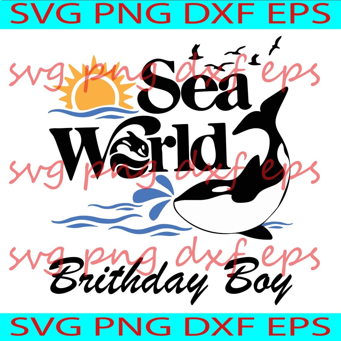 Sea World Birthday Boy Svg File Sea World Svg Sea World - Etsy