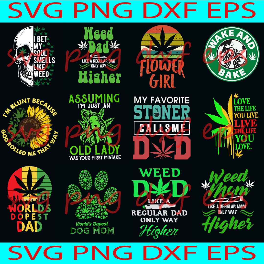 Weed Svg Bundle, Marijuana Svg, Dope Svg, Cannabis Svg 420 Svg Digital ...