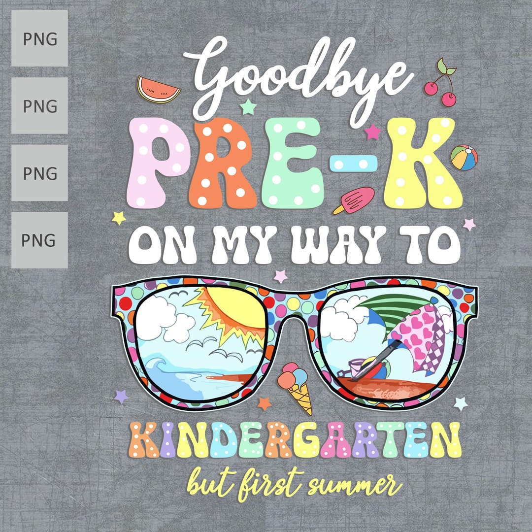 Goodbye Pre-k Png, Pre-k Graduation Png, Pre-k Teacher Png, Pre-k Png ...