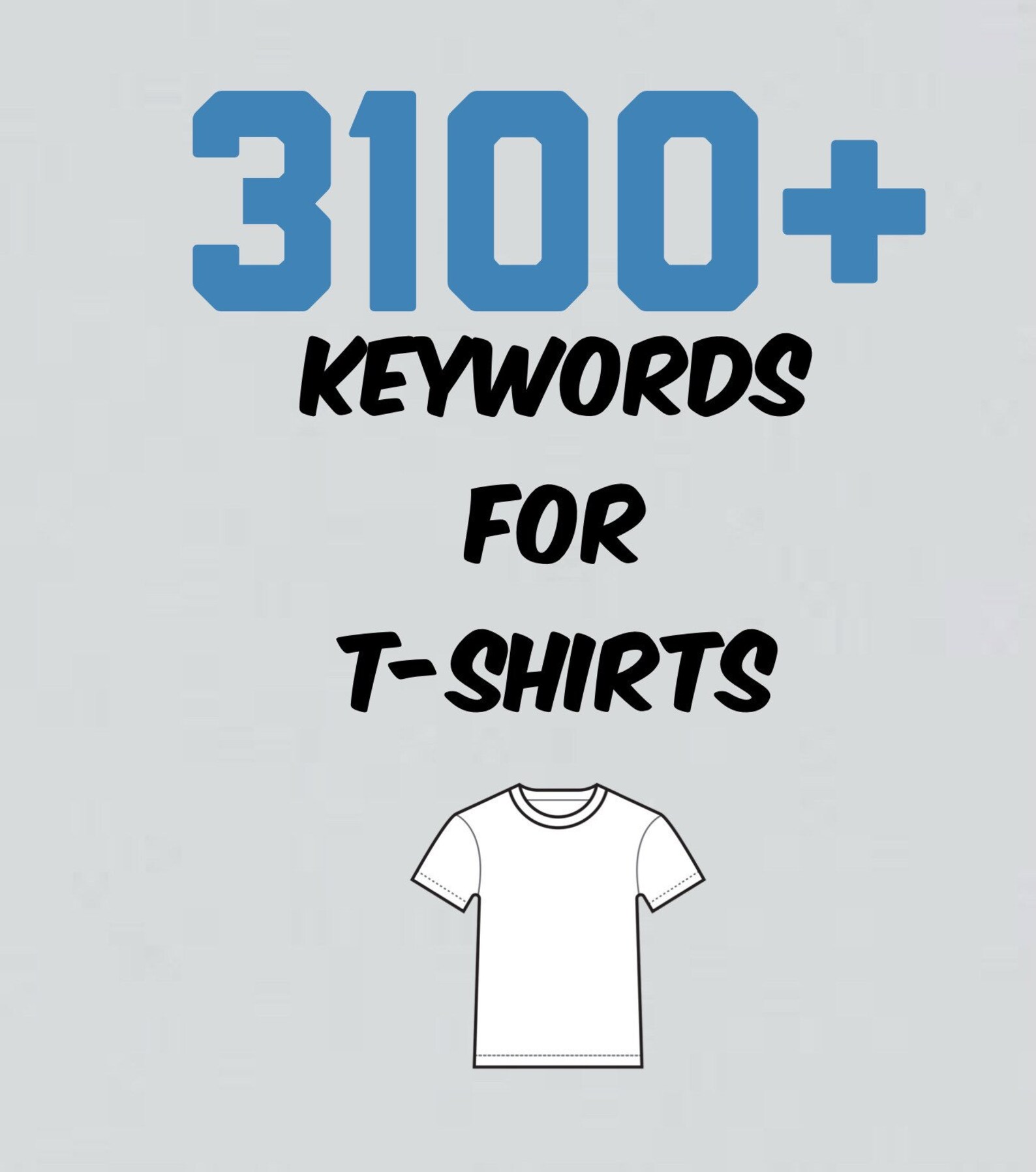 3100 T shirt Keywords Etsy Shop Help Instant Download Etsy 3100-t-shirt-keywords-etsy-shop-help-instant-download-etsy