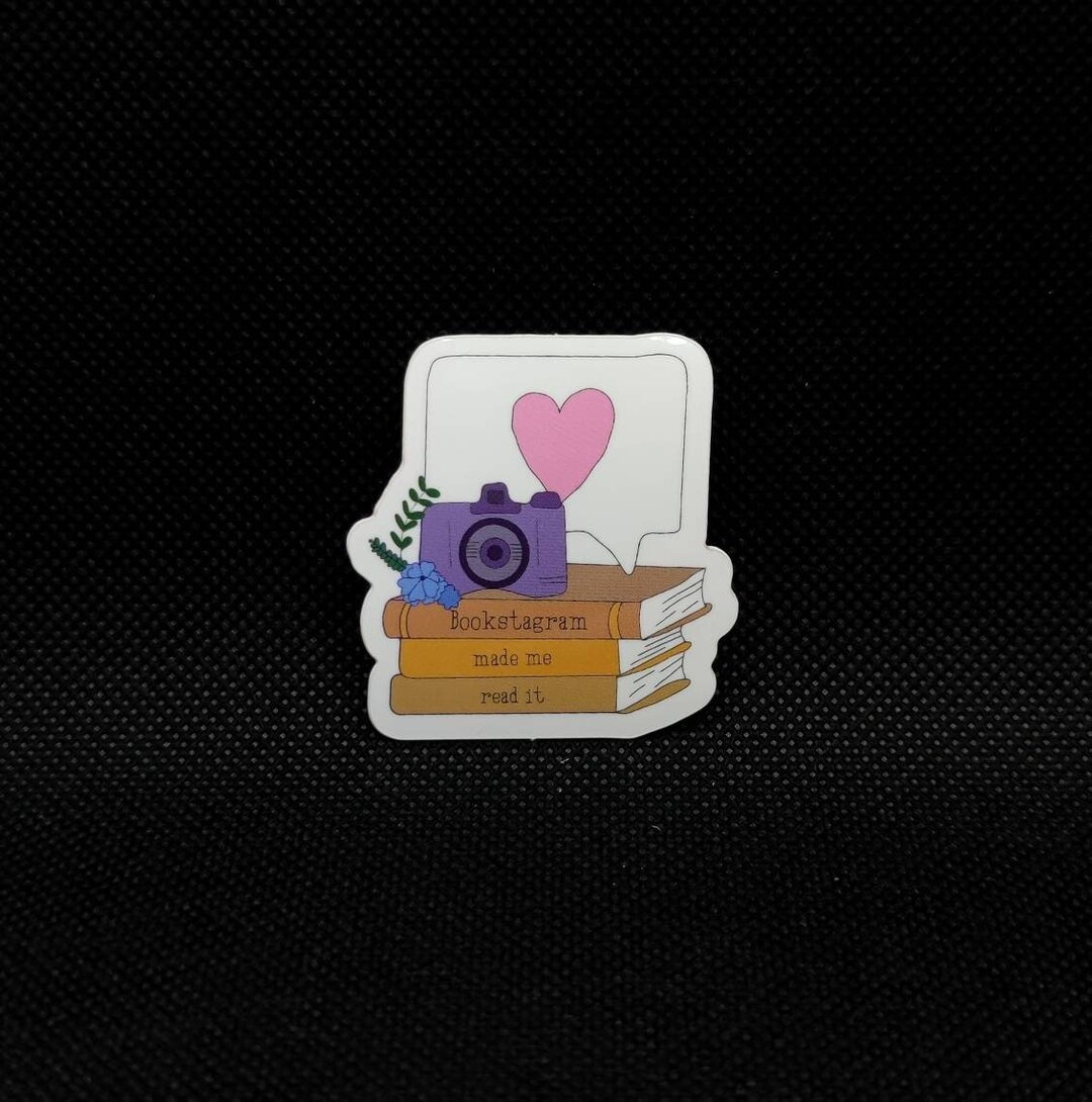 Bookstagram Made Me Read It Sticker - Etsy