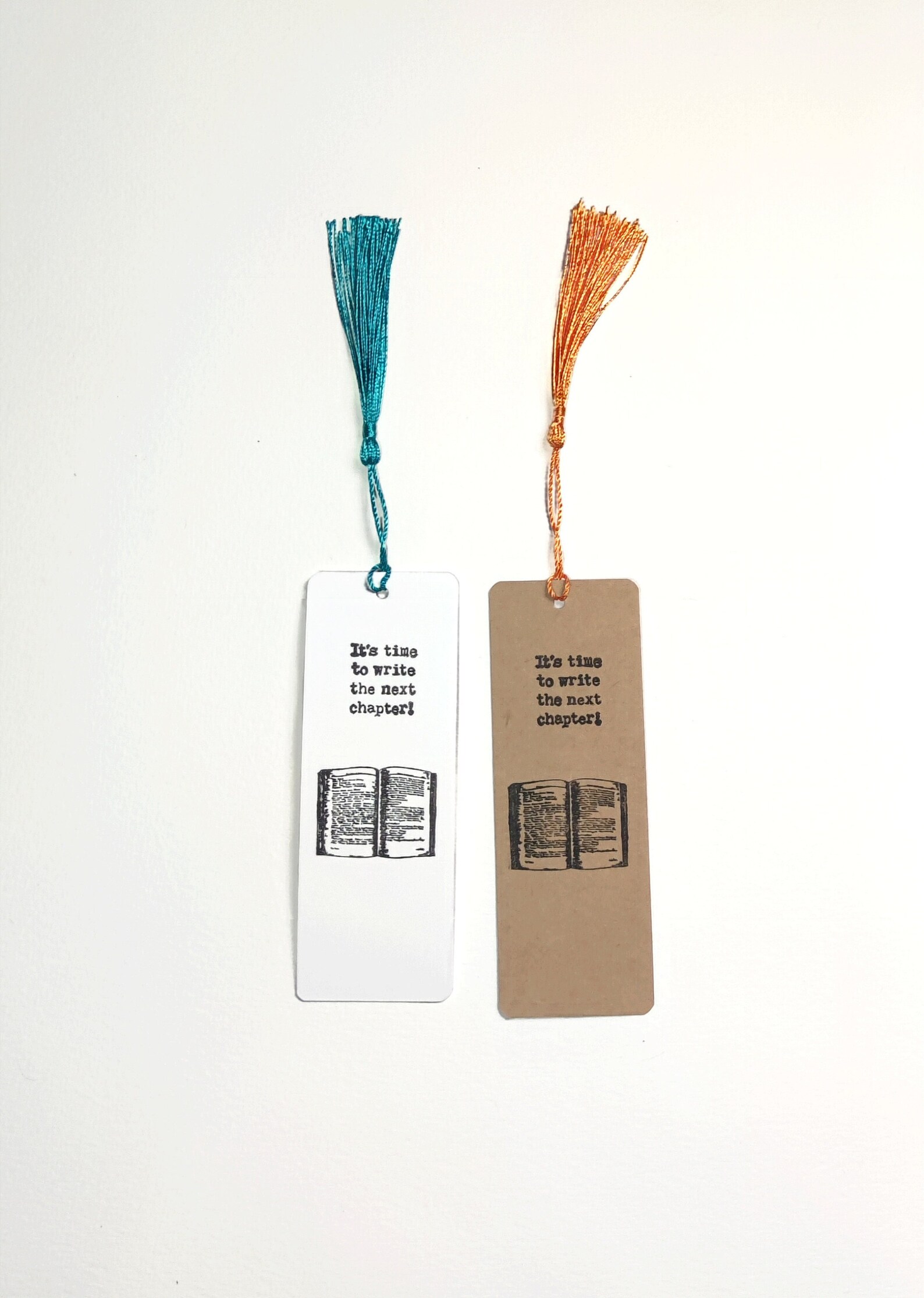It's Time to Write the Next Chapter - Hand Stamped Bookmark - With Silk ...