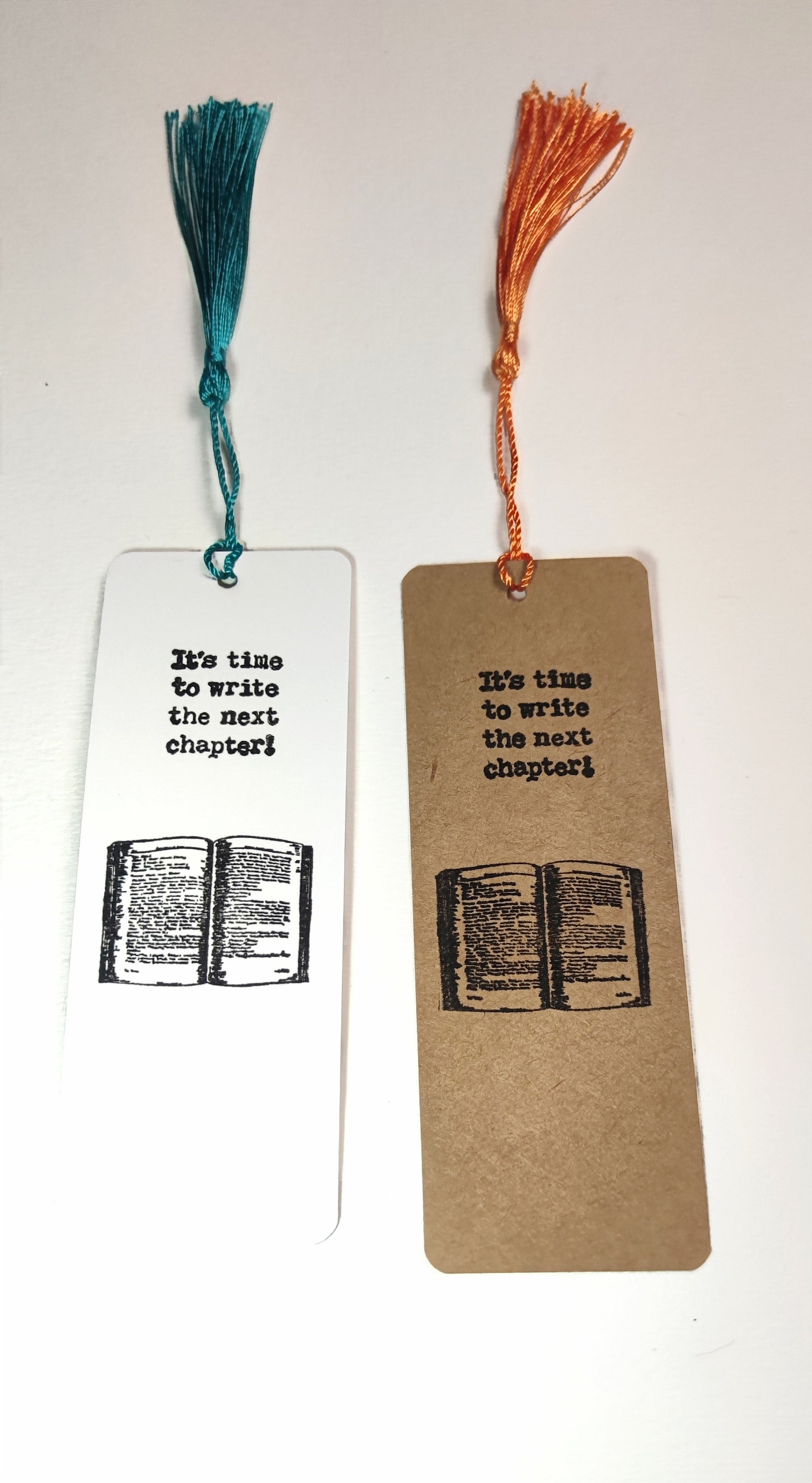 It's Time to Write the Next Chapter - Hand Stamped Bookmark - With Silk ...