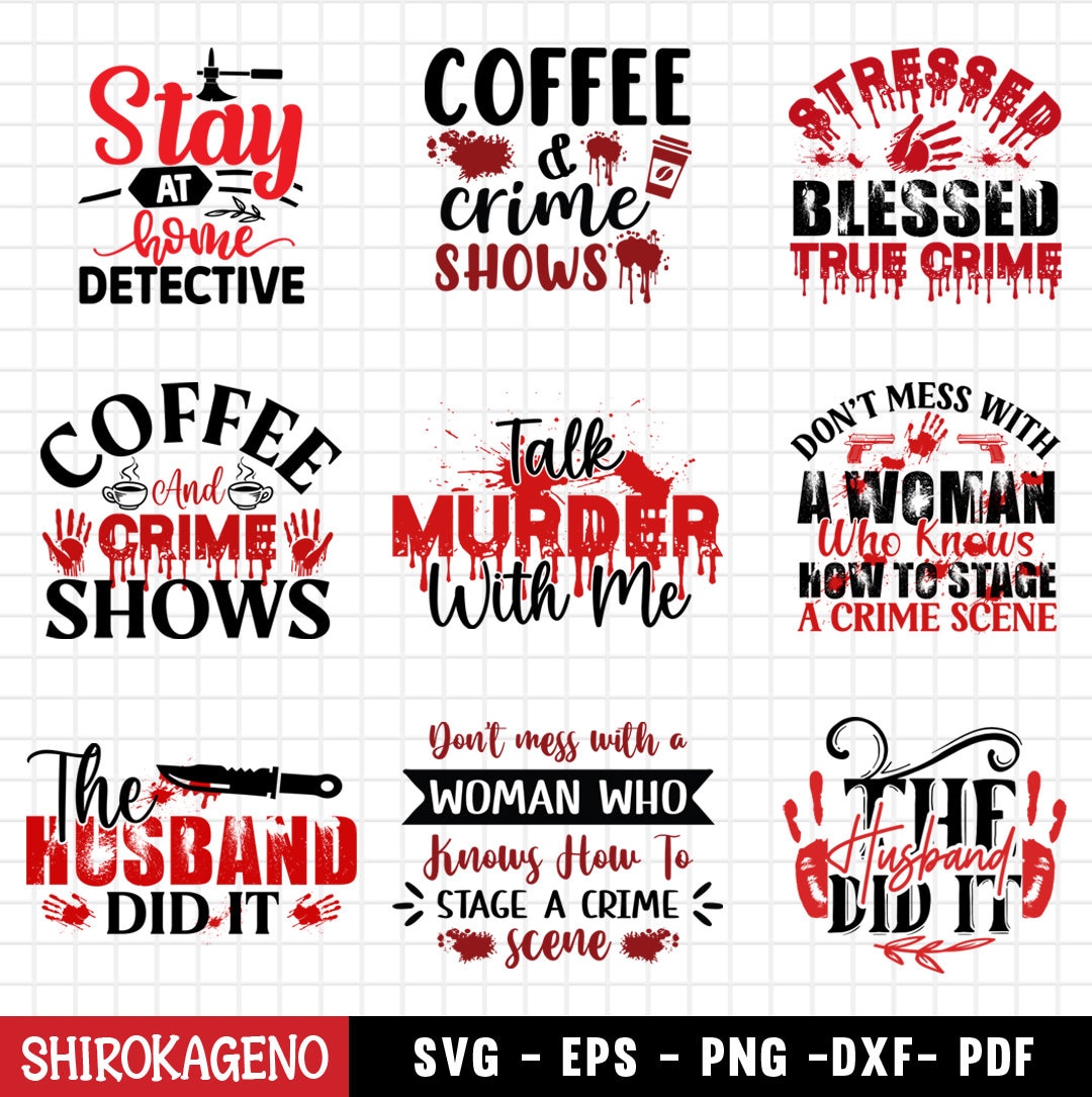 True Crime Svg Bundle, True Crime Shows Svg, True Crime Junkie, True ...