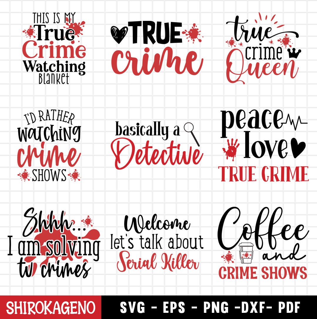 True Crime Svg Bundle, True Crime Shows Svg, True Crime Junkie, True ...