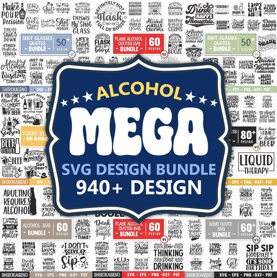 940+ ALCOHOL MEGA SVG Design Bundle, Shot Glass Wrap Svg, Tequila Svg ...