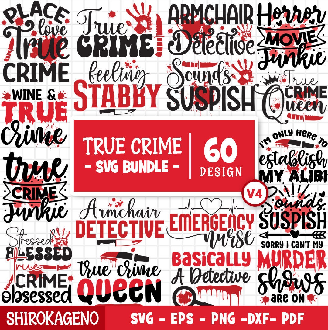 True Crime Svg Bundle, True Crime Shows Svg, True Crime Junkie, True ...