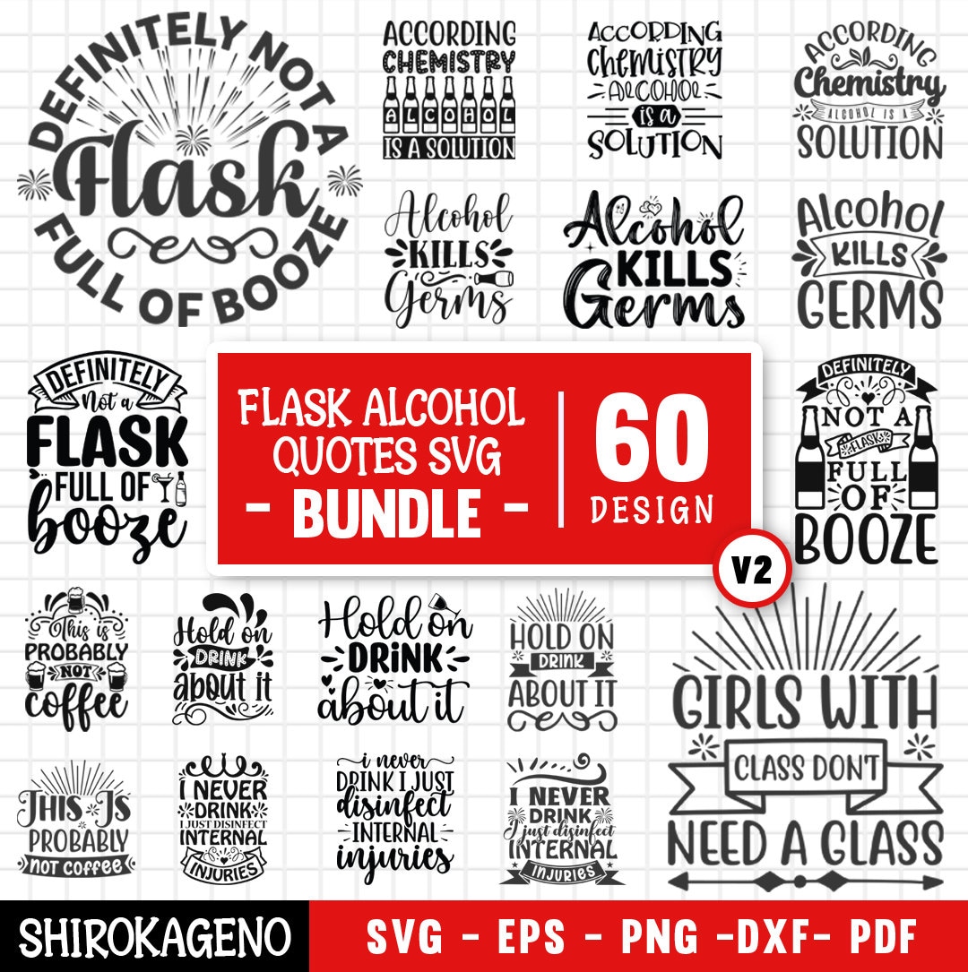 Flask Quotes Svg Bundle, Funny Drinking Quotes Svg, Alcohol Sayings ...
