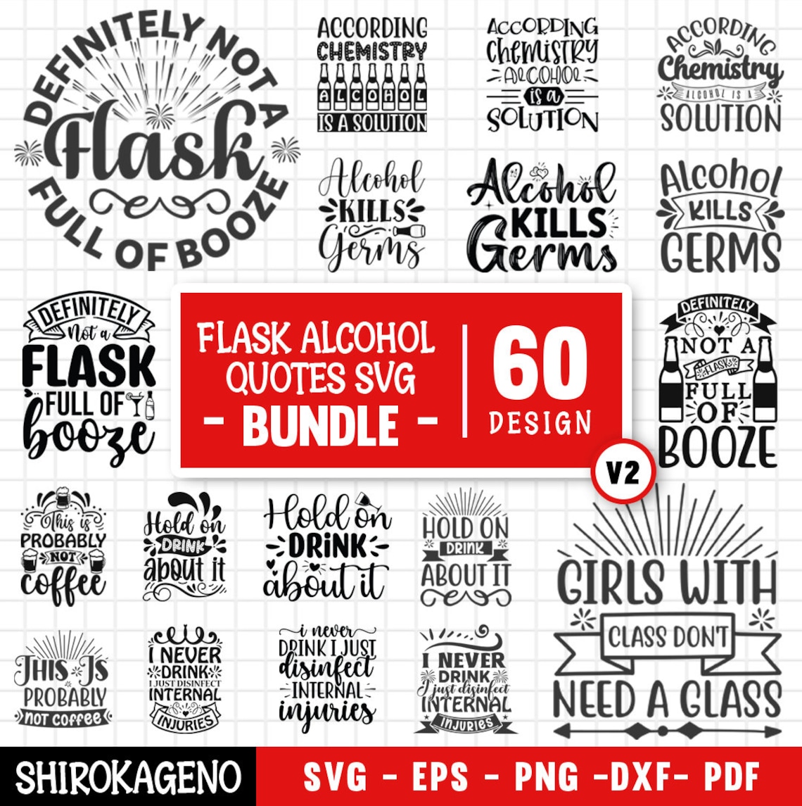 Flask Quotes Svg Bundle, Funny Drinking Quotes Svg, Alcohol Sayings ...
