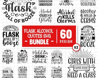 Flask Quotes Svg Bundle, Funny Drinking Quotes Svg, Alcohol Sayings ...
