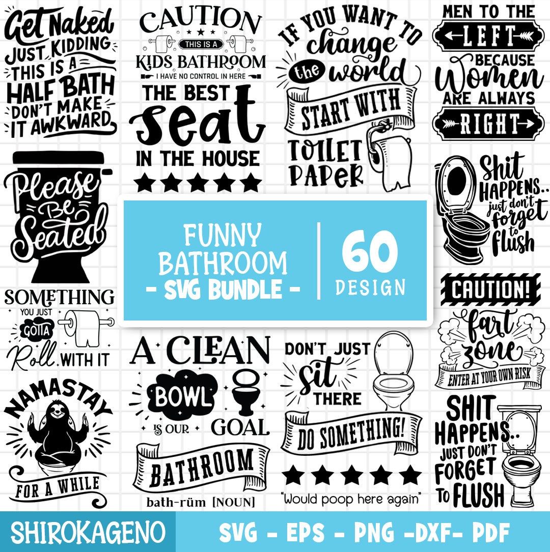 Funny Bathroom Svg, Bathroom Quote Svg, Restroom Svg, Potty Dance Svg ...