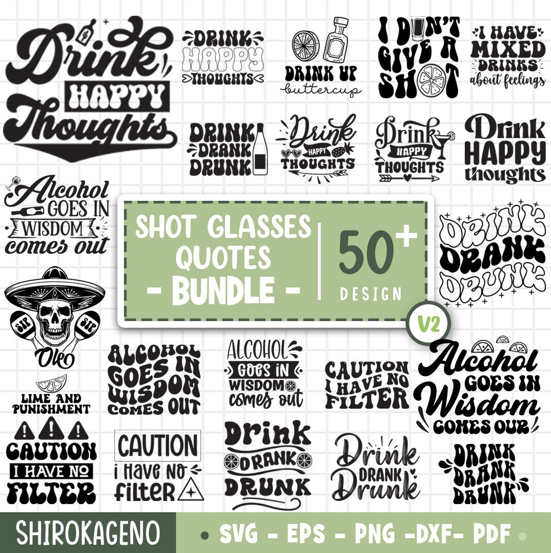 Shot Glass Quotes Svg Bundle, Shot Svg, Shot Glass Wrap Svg, Tequila ...