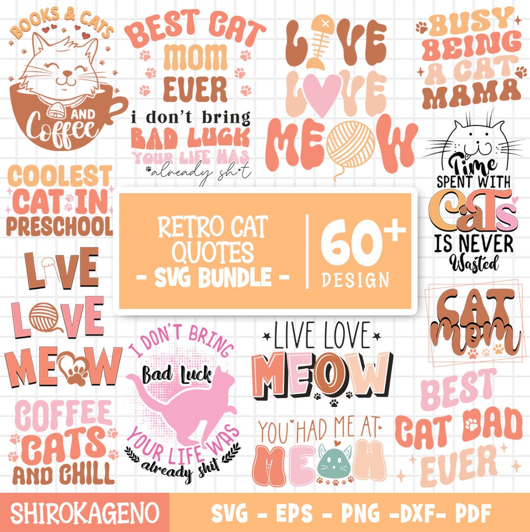 Retro Cat Quotes Svg Bundle, Cat Svg Bundle, Cat Face Svg, Cat Head Svg ...