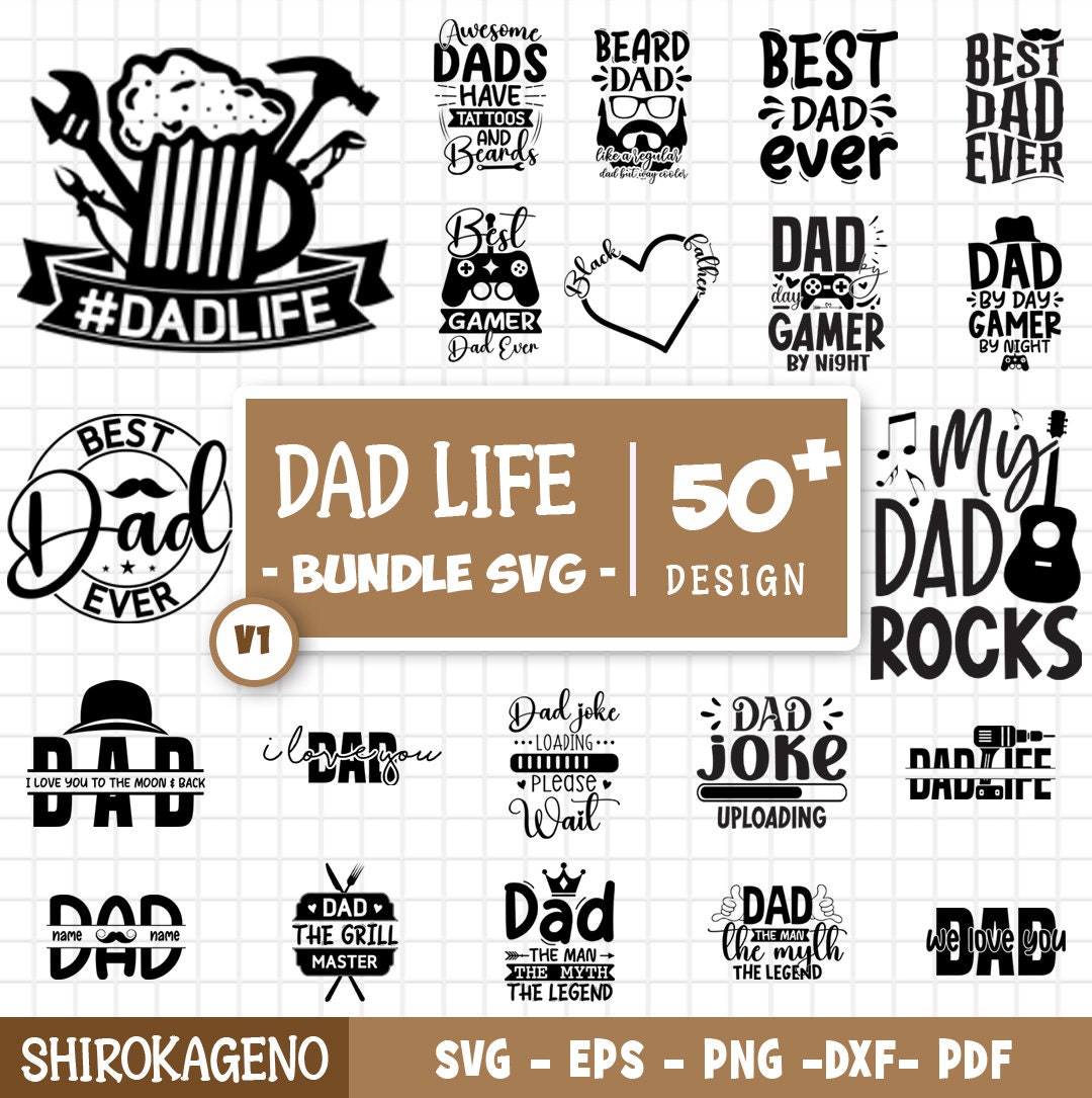 Dad Life Svg Bundle, Fathers Day Svg, Dad Svg, Father Svg, Papa Svg ...