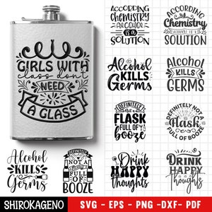 Flask Quotes Svg Bundle, Funny Drinking Quotes Svg, Alcohol Sayings ...
