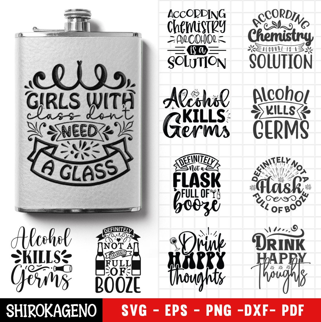 Flask Quotes Svg Bundle, Funny Drinking Quotes Svg, Alcohol Sayings ...