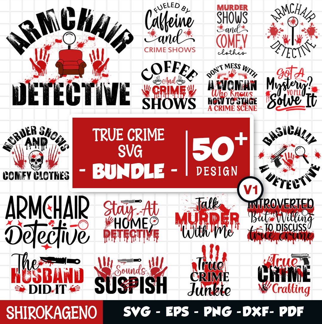 True Crime Svg Bundle, True Crime Shows Svg, True Crime Junkie, True ...