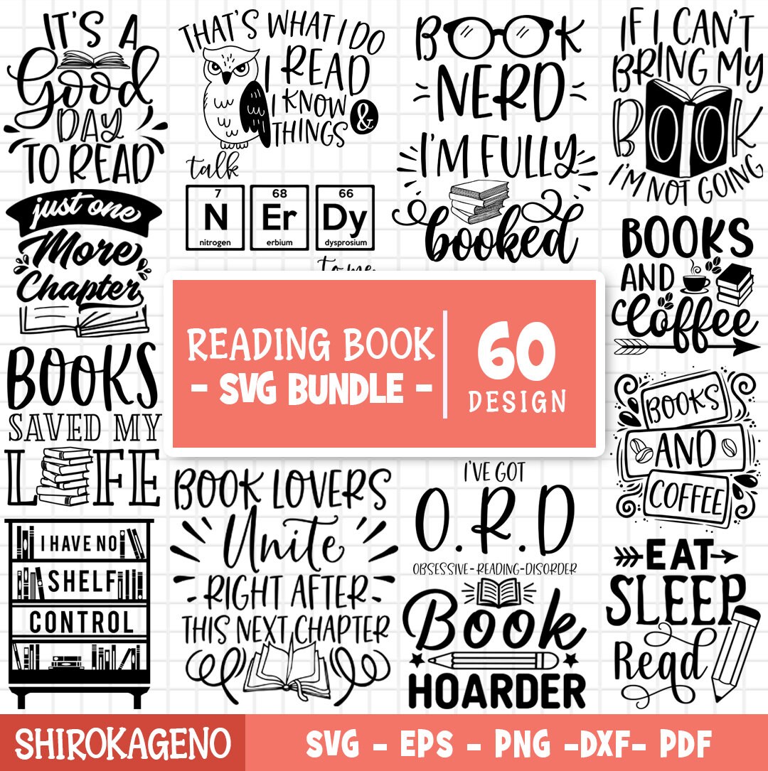 Reading Book Svg Bundle, Book Lovers Svg, Book Quotes Svg, Book Svg ...