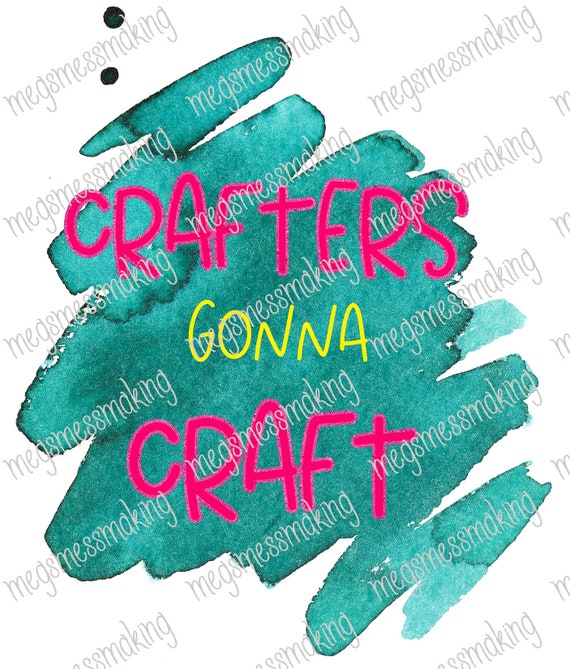 Cute Craft Sayings