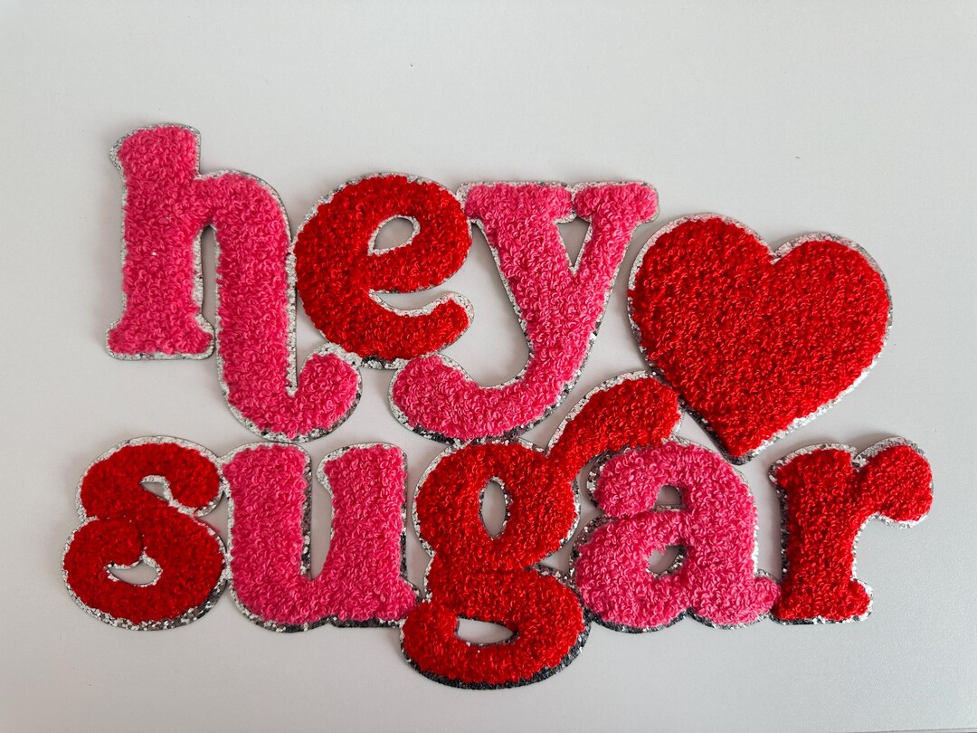 Hey Sugar Patches | Large Patches | Valentines Patches | Chenille Patches | Diy Patches - Etsy