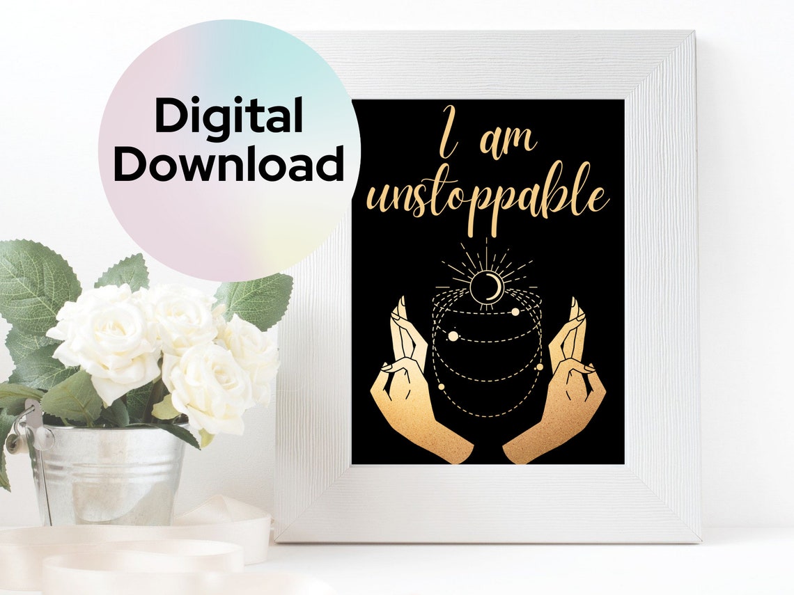 I Am Unstoppable Inspirational Wall Art Self-love Affirmation Prints ...