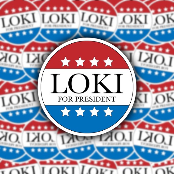 Loki for President Pin Sticker Marvel Avengers Vinyl | Etsy
