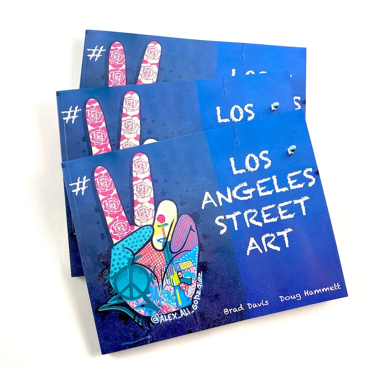 Graffiti Books, Murals, LA Street Art, Street Art Books, Photography ...