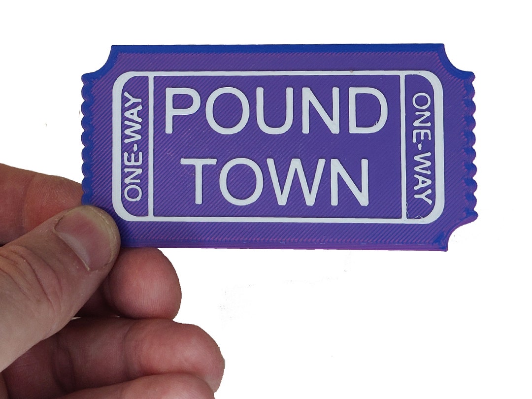 One Way Ticket to Pound Town 3d Printed Gag Gift for the One - Etsy Canada