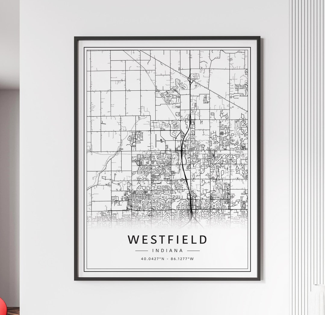 Westfield IN Street Map Print | Acrylic Westfield City Map Print ...