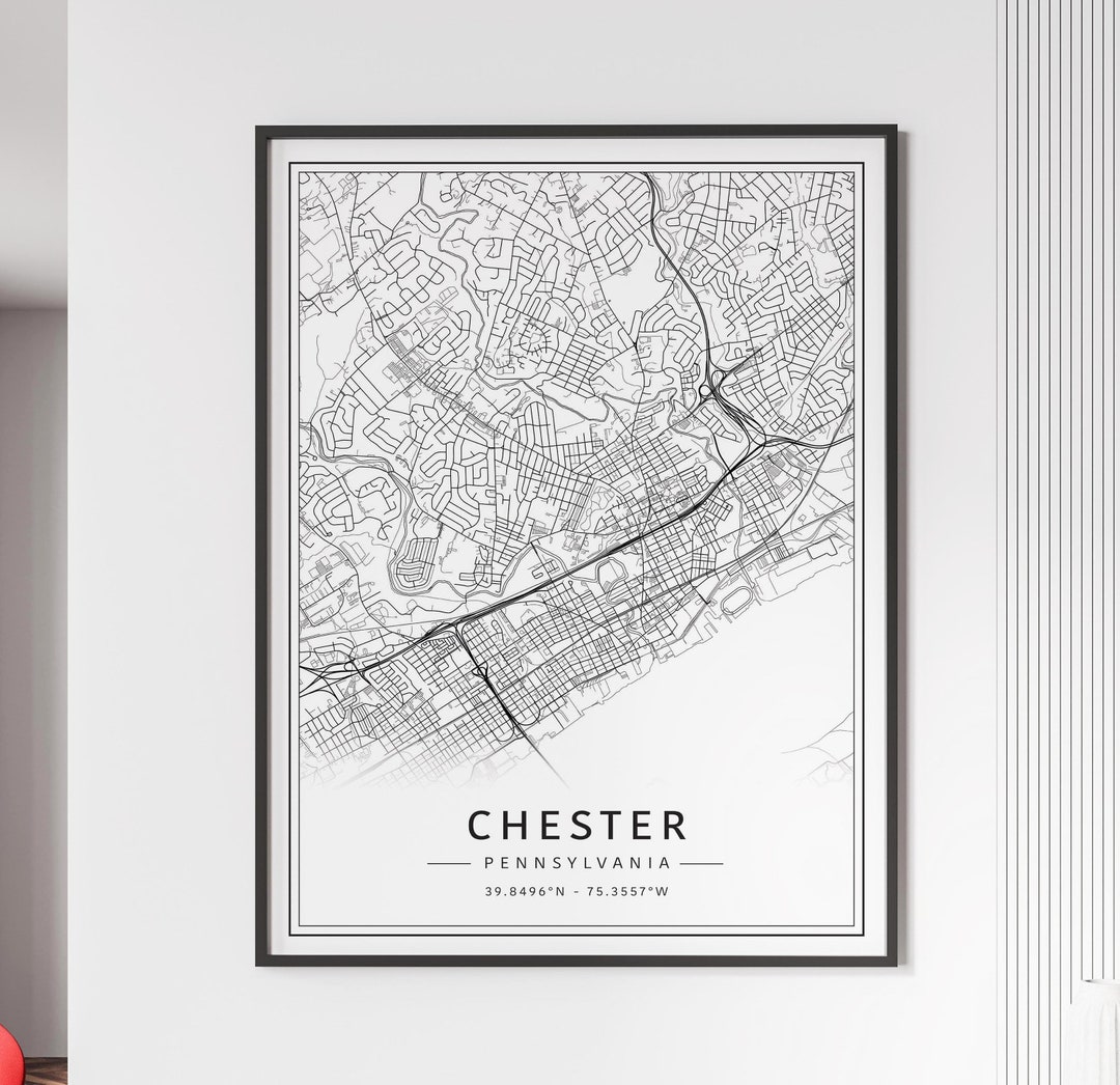 Chester Pennsylvania Street Map Print | Acrylic Glass Chester City Map ...