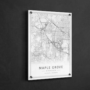 Maple Grove MN Street Map Print | Acrylic Glass Maple Grove City Map ...