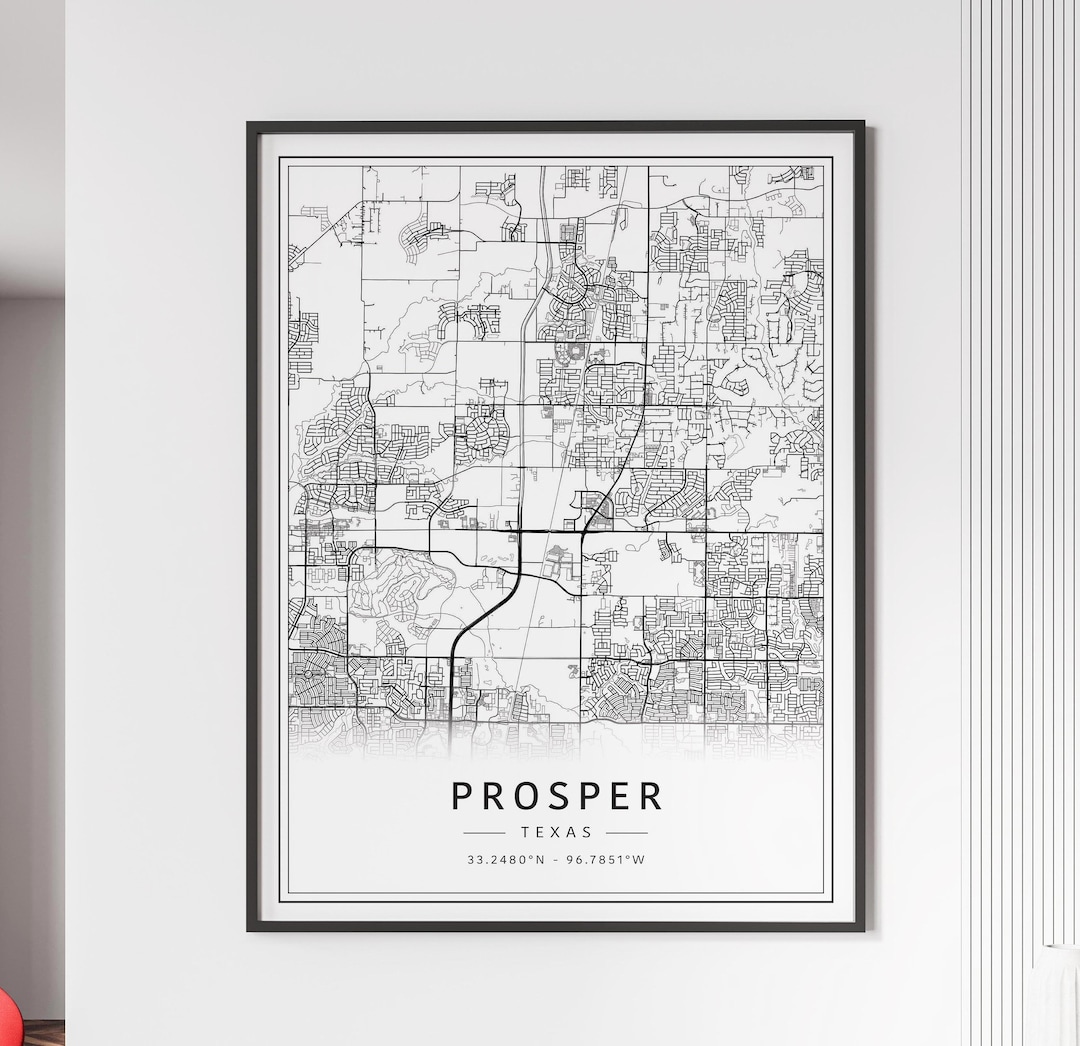 Prosper Texas Street Map Print | Acrylic Prosper City Map Print ...