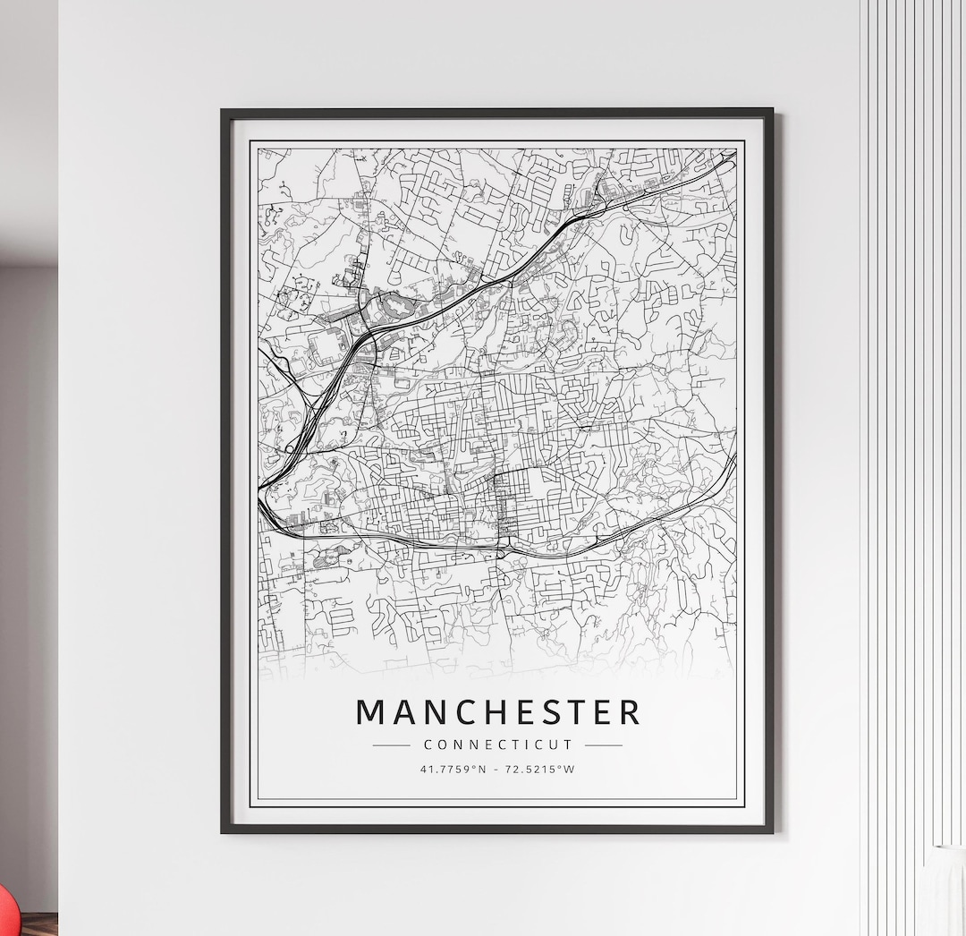 Manchester Connecticut Street Map Print | Acrylic Manchester Map Print ...