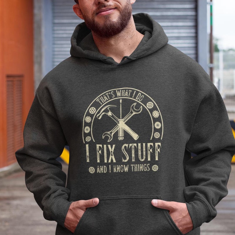 I Fix Stuff and I Know Things - Etsy