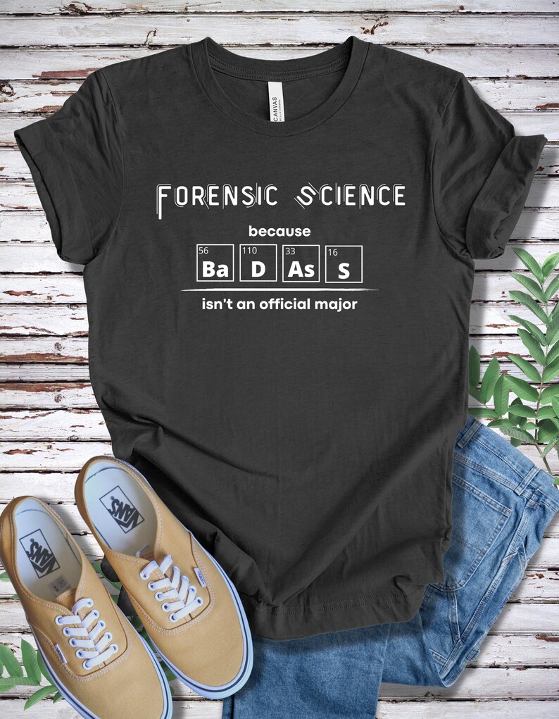 Forensic Science Periodic Table Funny Tshirt Crime Analyst - Etsy