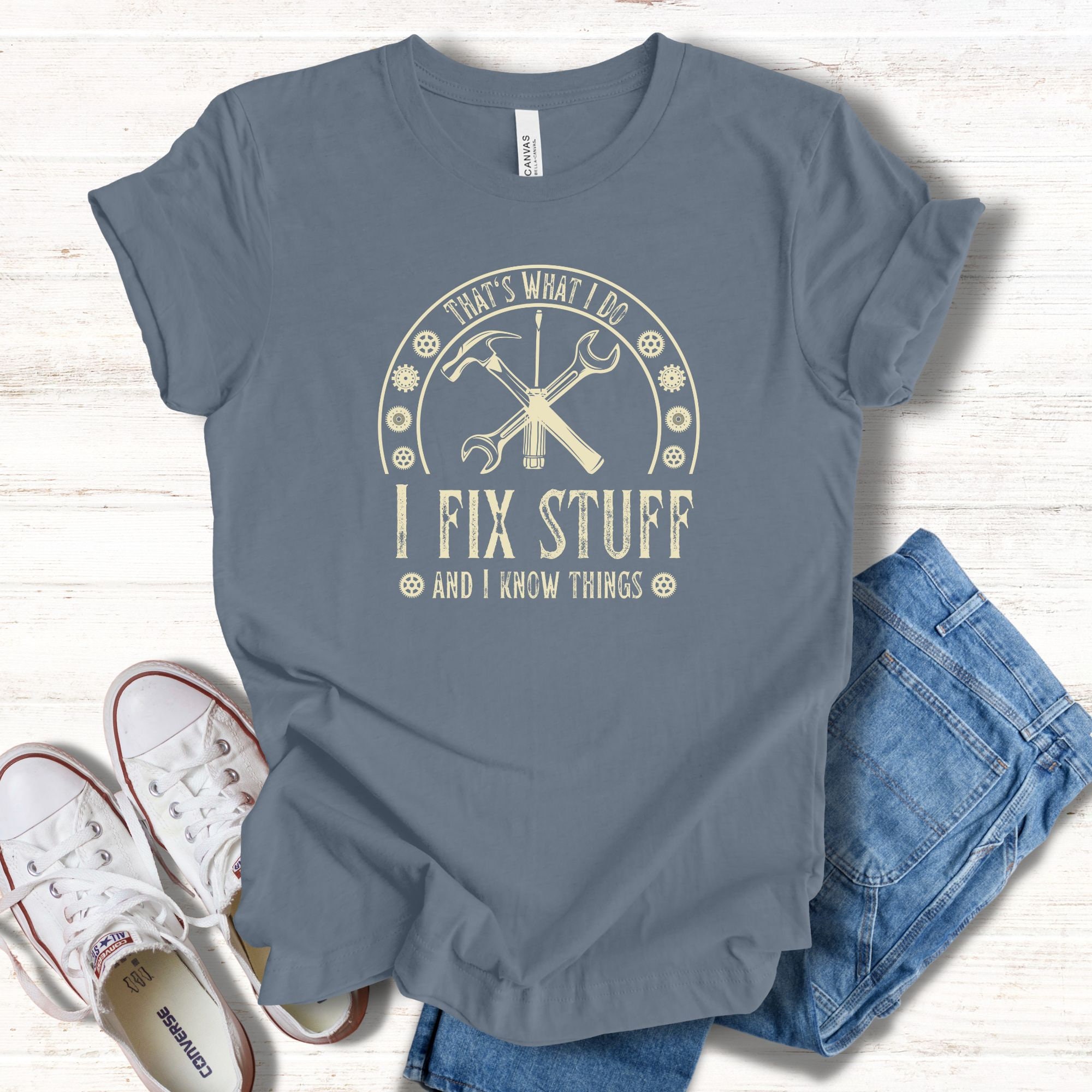 Fix Stuff and I Know Things T-shirt: Funny Handyman, Dad Gift - Etsy