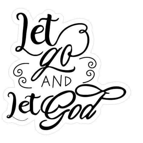 Let Go and Let God Bumper Stickers - Etsy