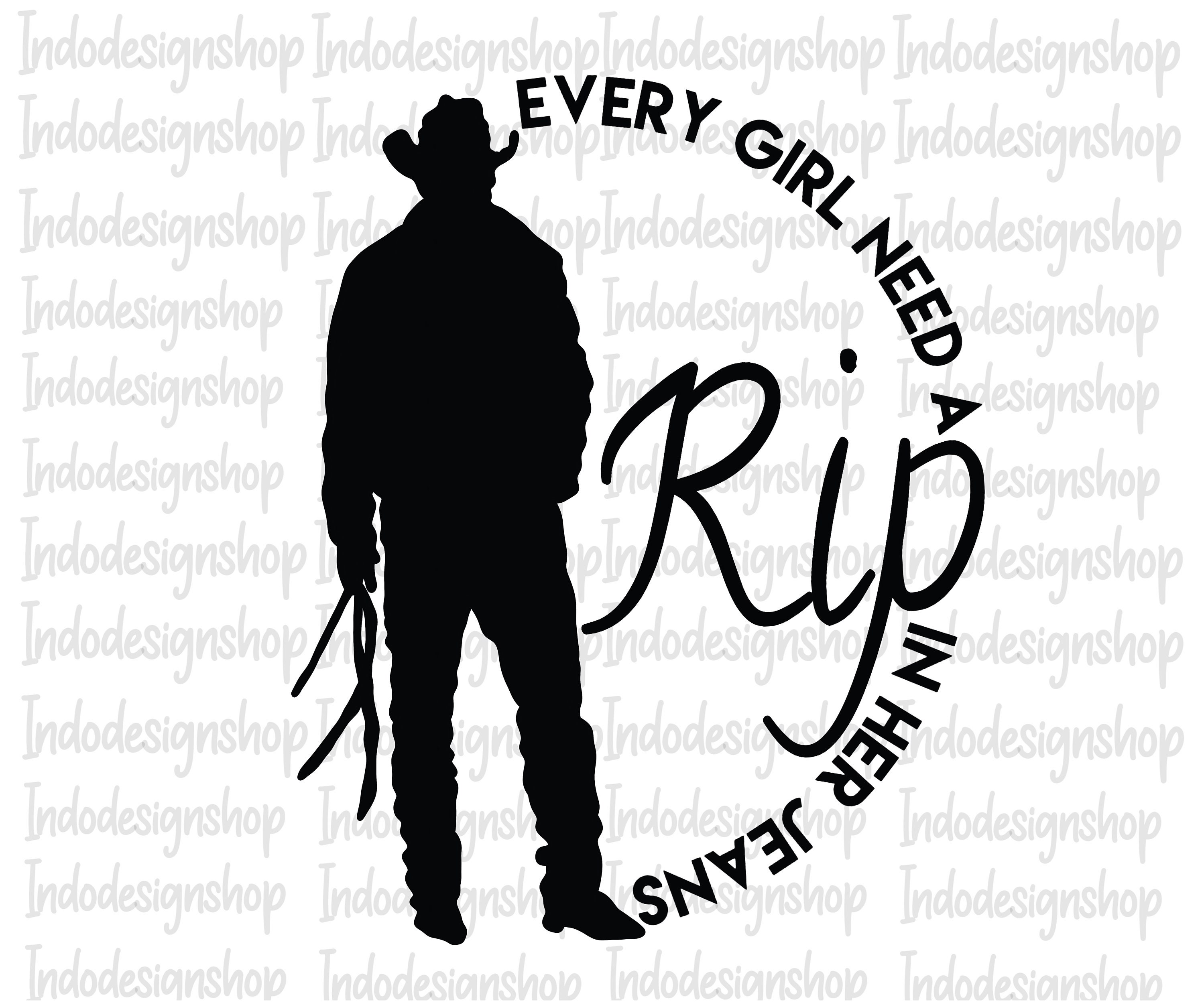 Every Girl Need a Rip in Her Jeans Svg Every Girl Need a Rip - Etsy ...