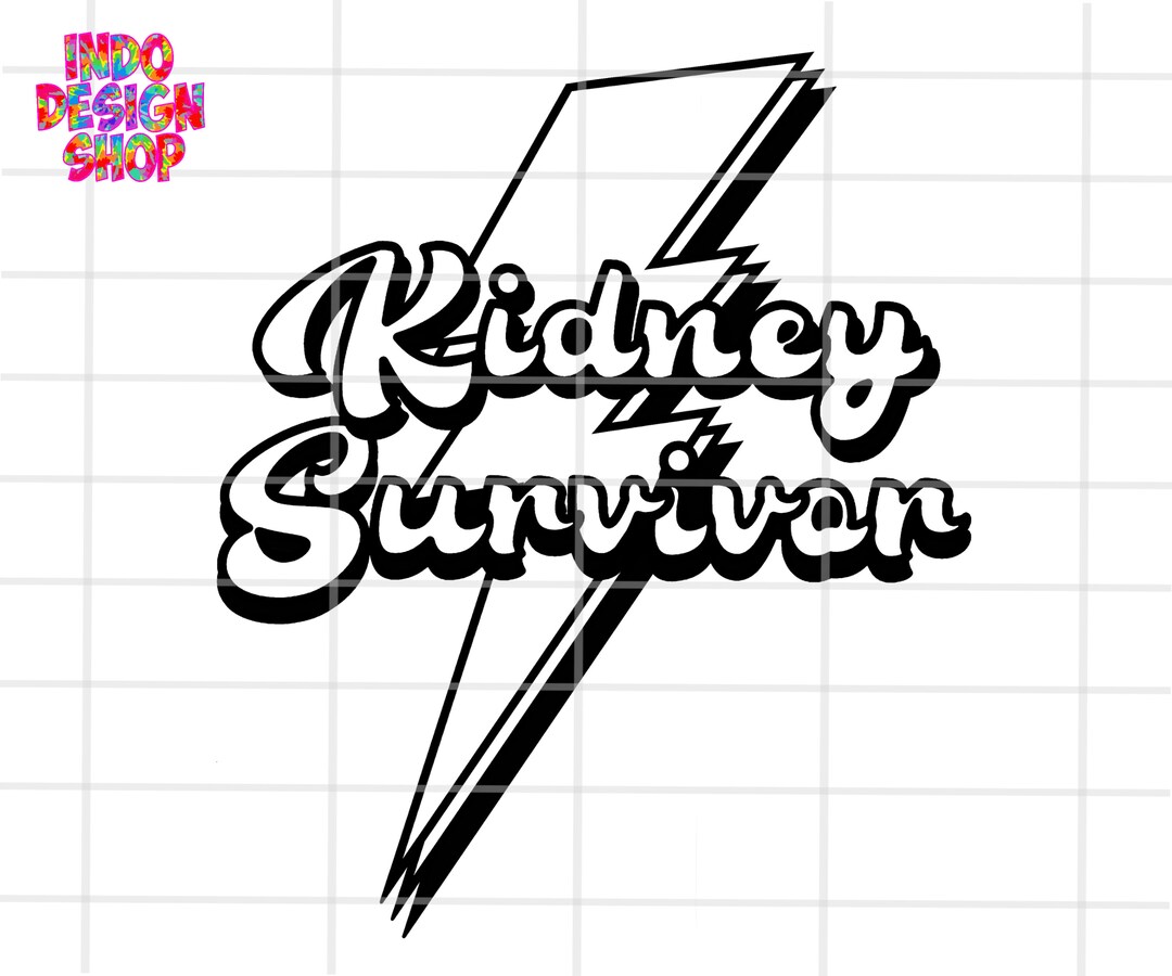 Kidney Survivor Svg Kidney Svg Png Kidney Survivor Svg File - Etsy