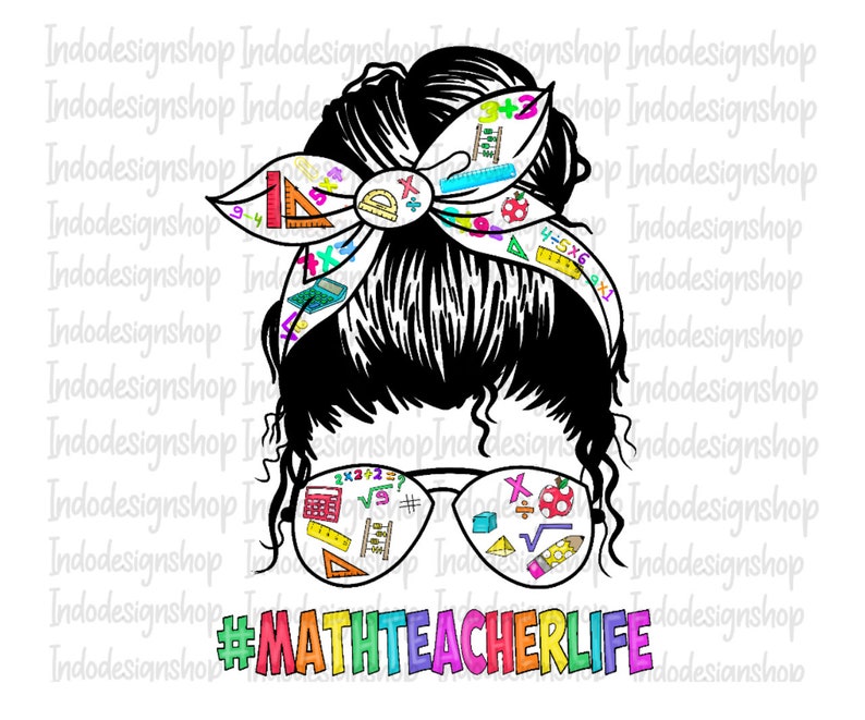 Math teacher life png Mathsteacherlife sublimation design | Etsy