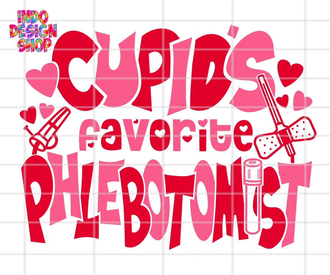 Valentines Phlebotomy Png Svg, Valentine Phlebotomy Png Svg, Valentine ...