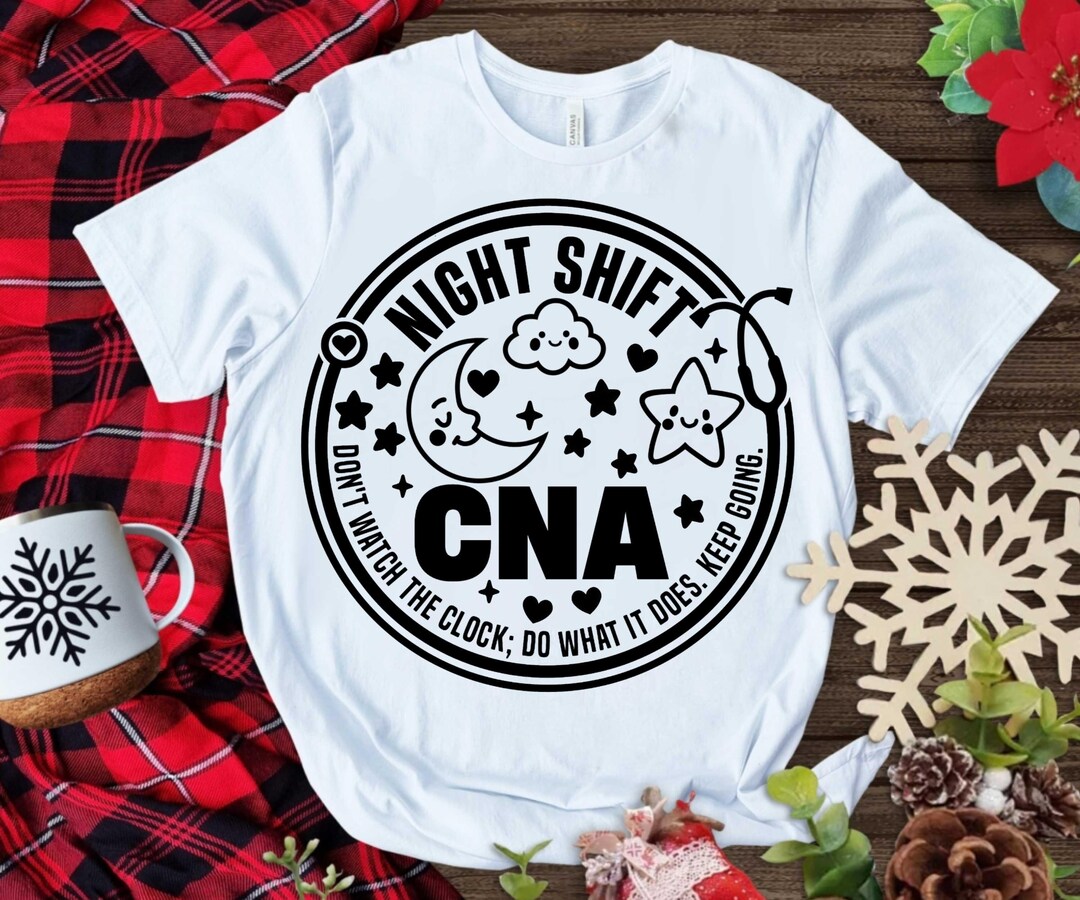 Night Shift CNA Svg, Night Shift Nurse Life Svg File for Cricut, CNA ...